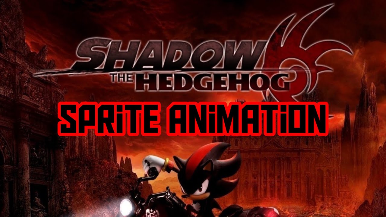 Shadow The Hedgehog 2005 - Opening (Sprite Animation) - YouTube