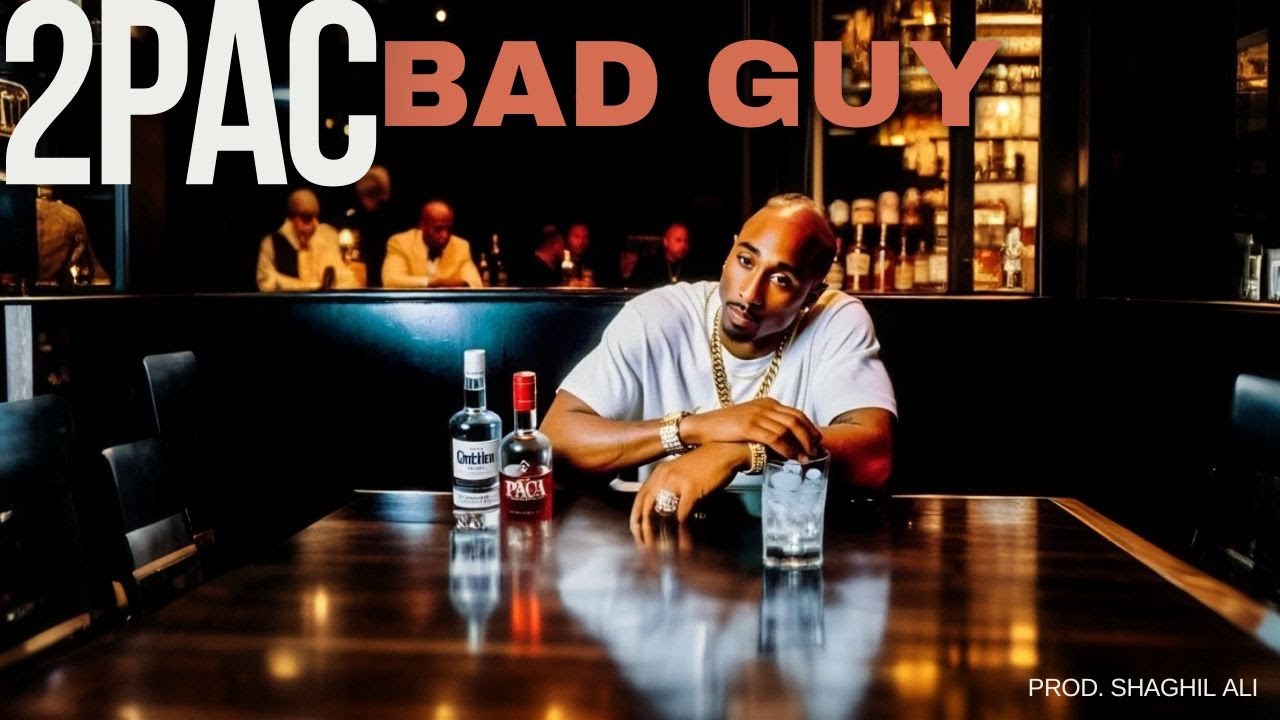 2Pac - Bad Guy - Remix (2024) - YouTube