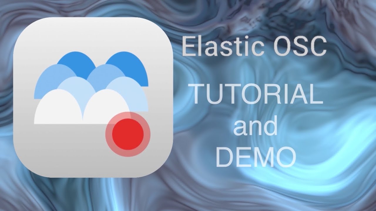Elastic OSC - Tutorial & Demo - YouTube