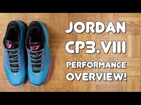 Performance Overview - Jordan CP3 VIII - YouTube