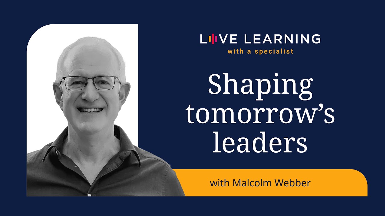 Shaping Tomorrow's Leaders - Malcolm Webber - YouTube