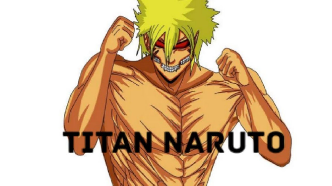 titan naruto part 3 - YouTube