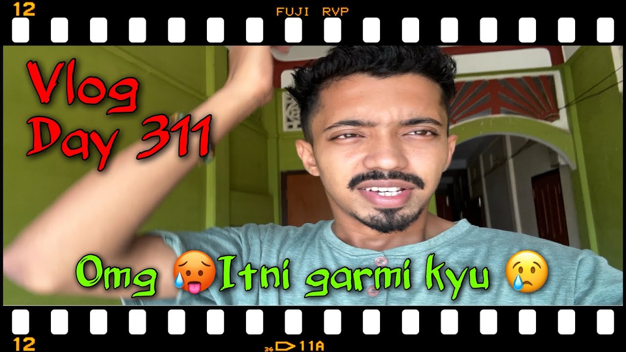 Omg 🥵Itni garmi kyu 😢 | Daily Vlog | Day 311 - YouTube