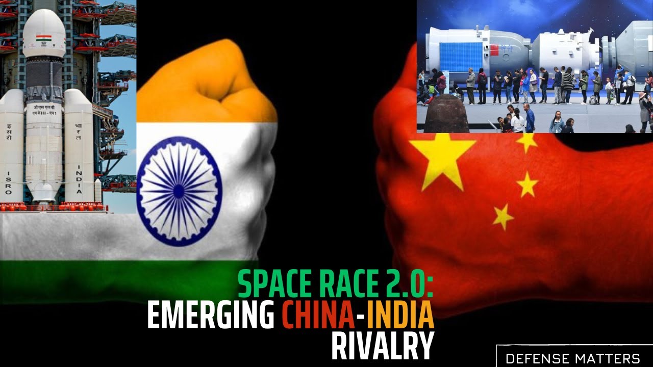 Space Race 2.0| India's Lunar Landing| and the Emerging China India ...