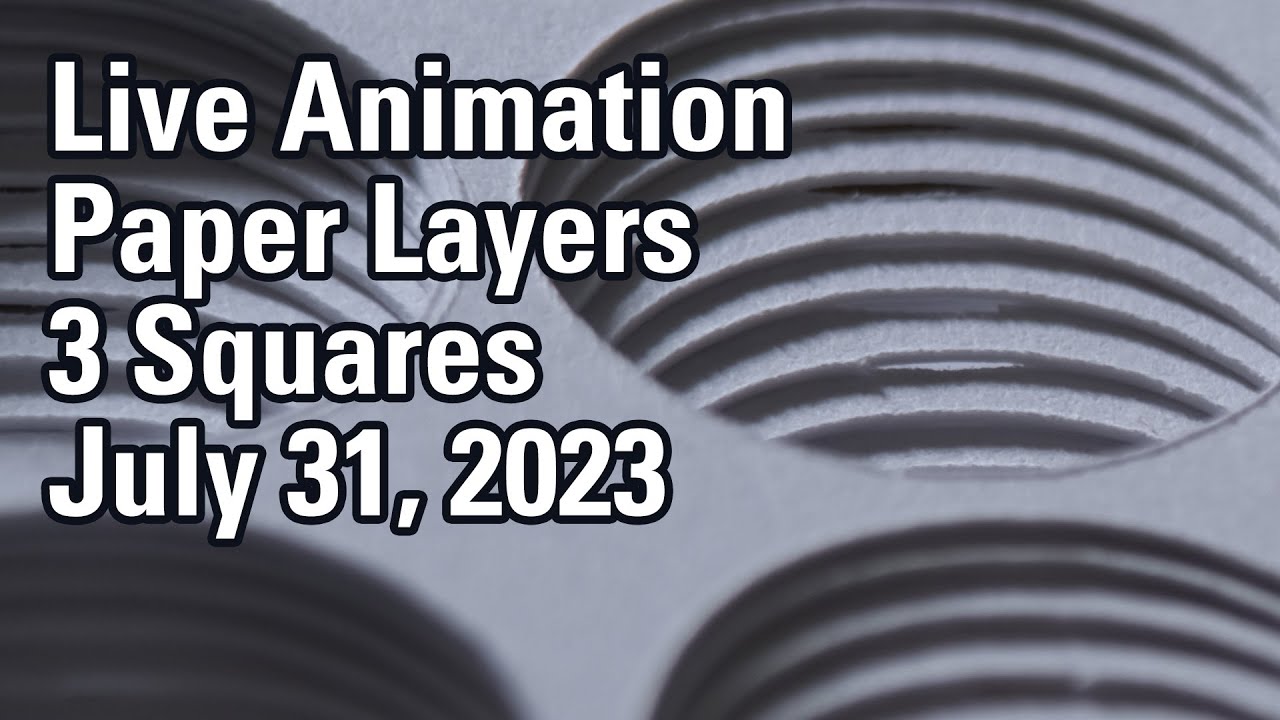 Paper Animation - 7/31/2023 - Paper Layers - 3 Squares - YouTube
