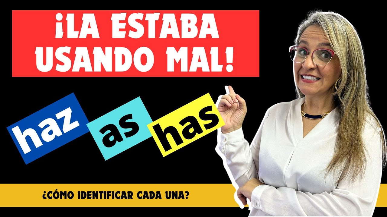 ¡NO SABÍA ESTO! Hay más usos para HAZ, HAS Y AS. ¡Contenido exclusivo ...