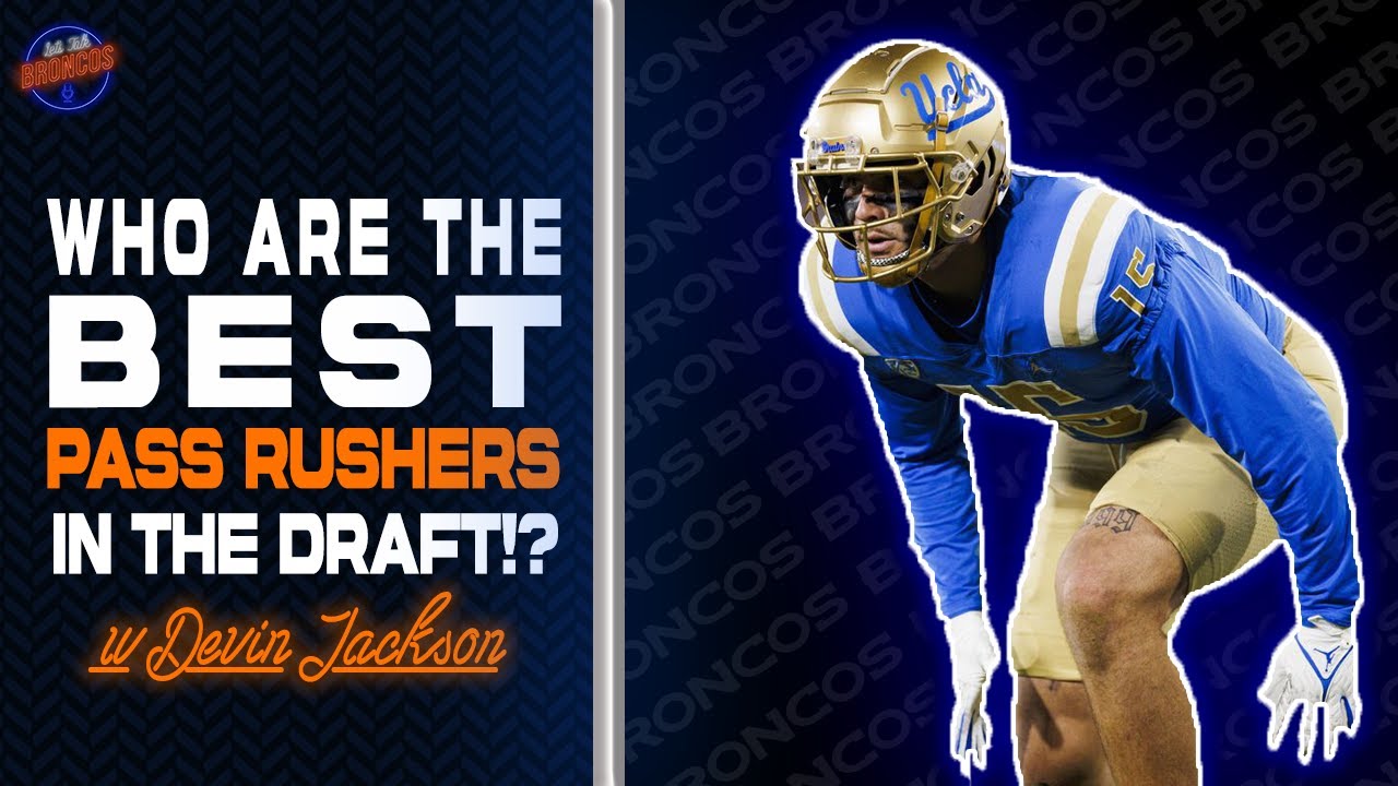 Who Are The Best Pass Rushers In The NFL Draft!? w/ Devin Jackson - YouTube