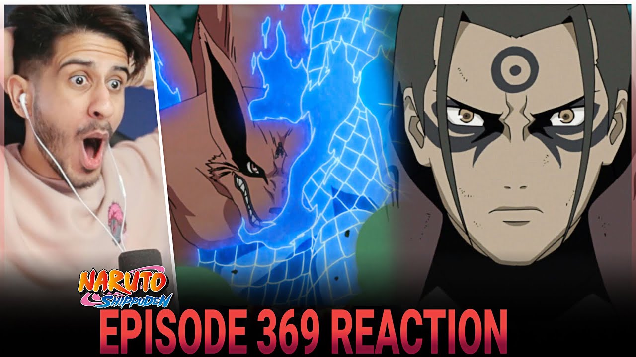Naruto Shippuden Episode 369 Reaction - YouTube