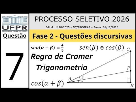 UFPR 2026 - Questão 7 - Fase 2 - sen(α+β) = 4/5 | cos(α+β) | sen(β) | cos(β)