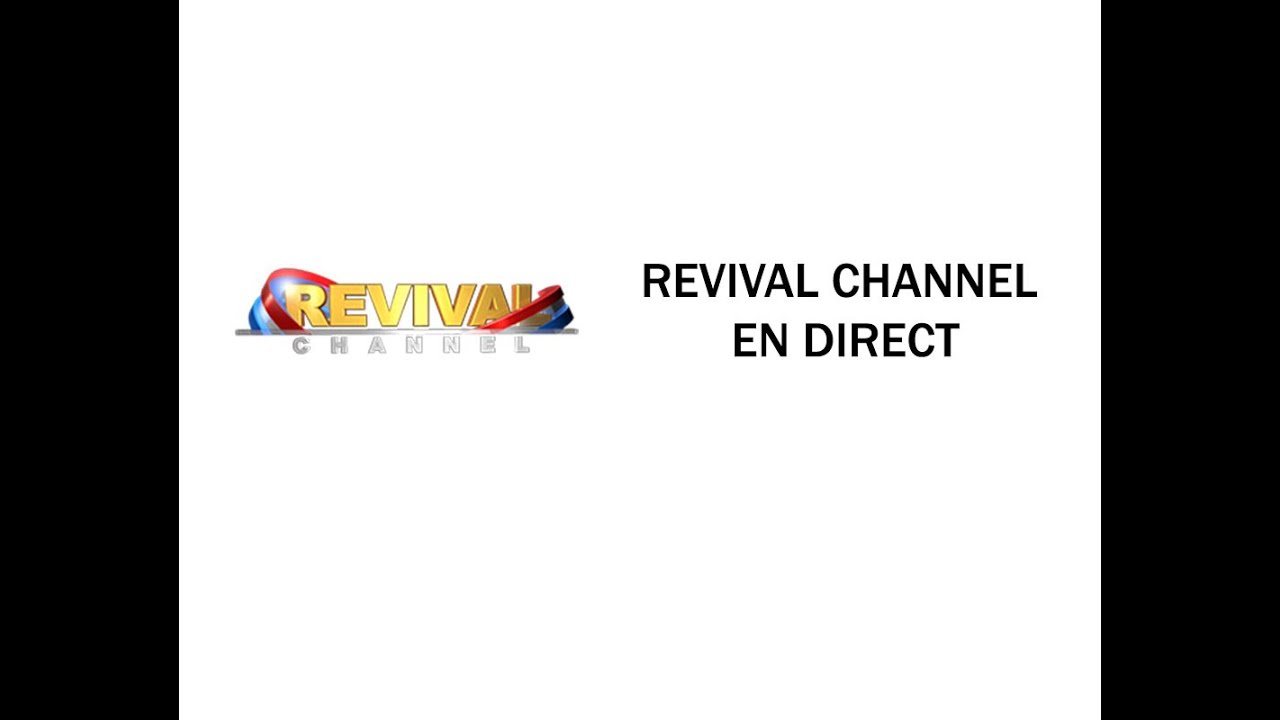 REVIVAL CHANNEL - EN DIRECT - EN CONTINU 24H/24 - YouTube