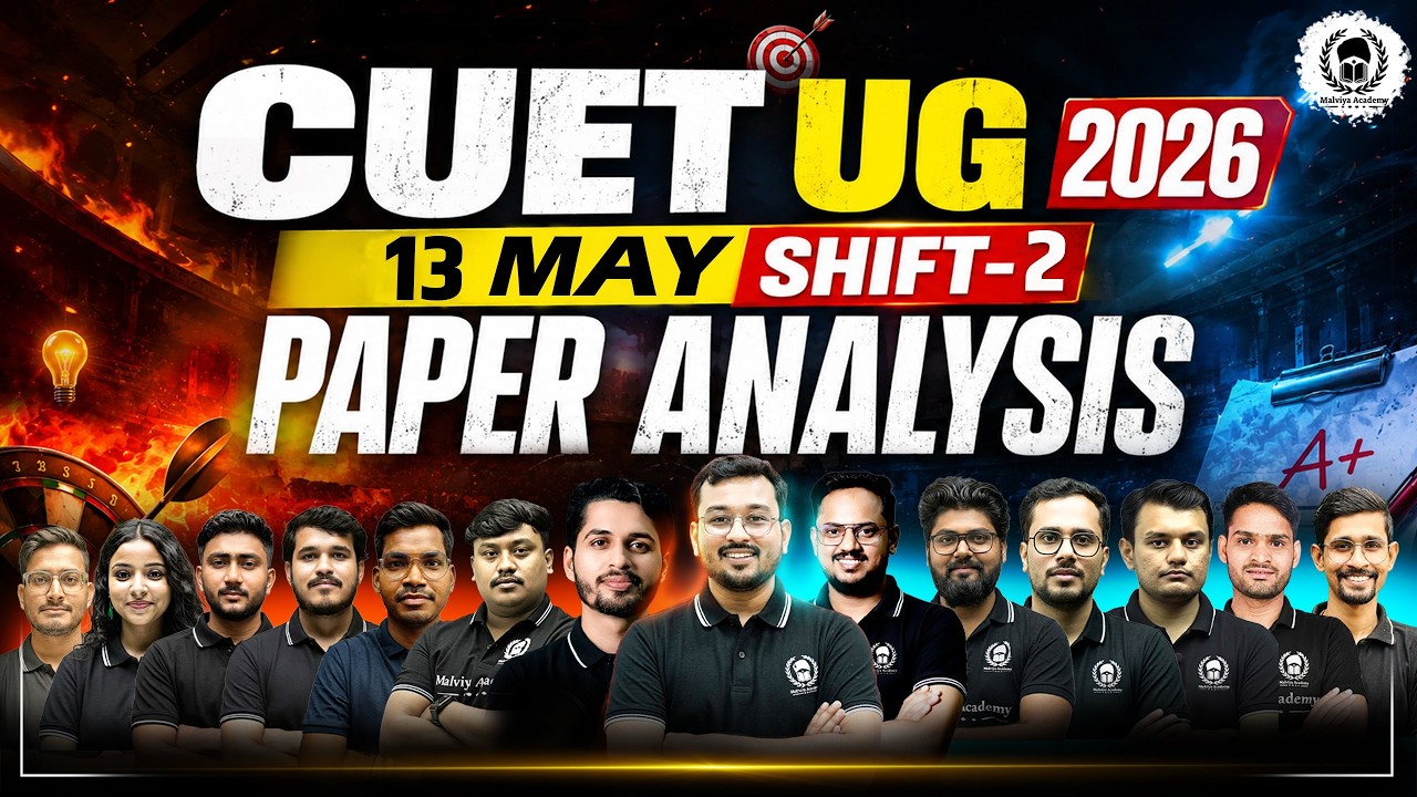 CUET UG 2026 13 May Shift-2 Paper Analysis & Memory Based Questions ...