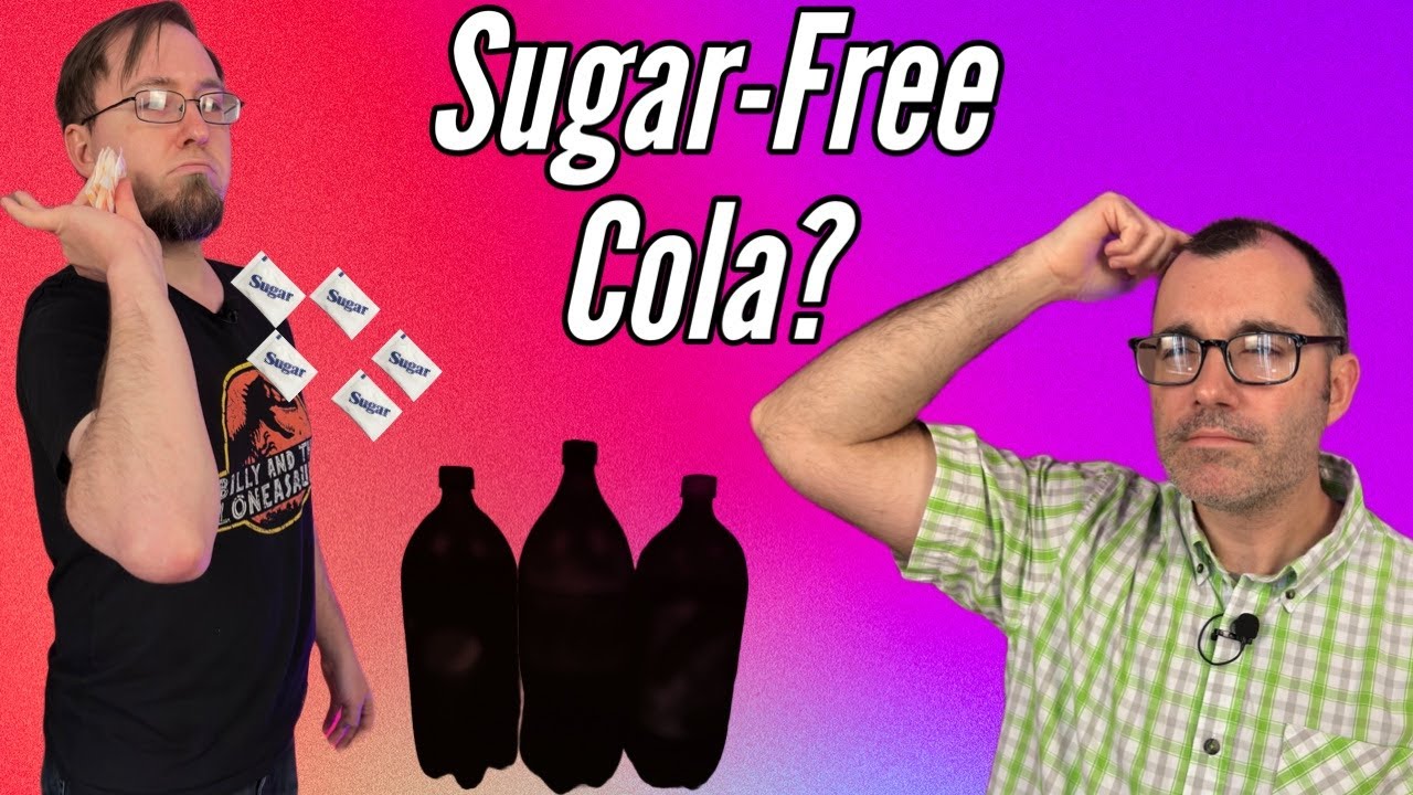 What's The Best Sugar Free Cola? - YouTube