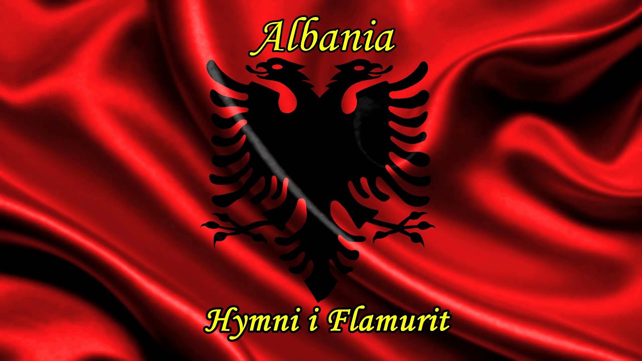 Albania - Hymni i Flamurit - National Anthem. Title, Music and Lyrics ...