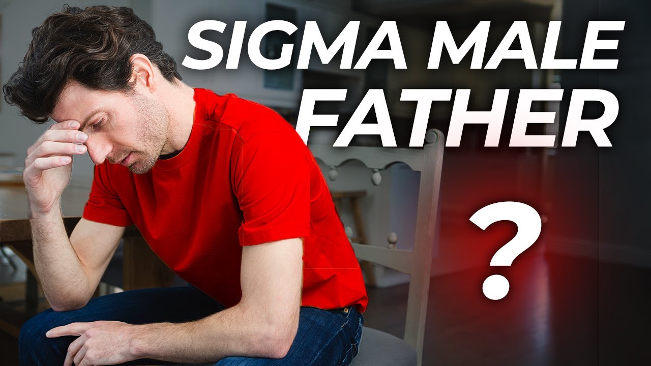 Sigma Male As A Father Lone Wolf Or Cool Dad Youtube