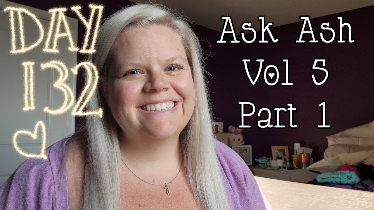 Ask Ash 2023 | vol 5 part 1 - YouTube