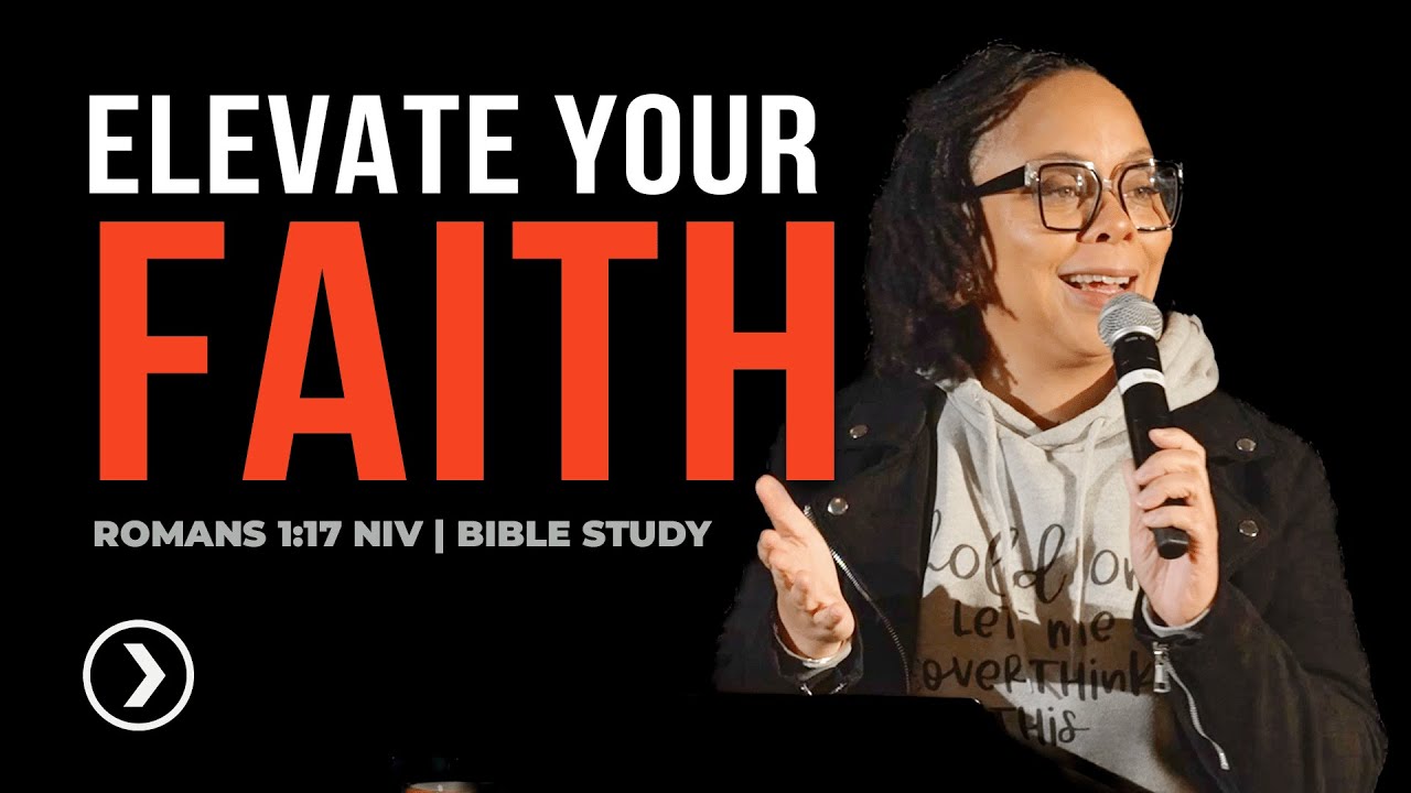 Elevate Your Faith Bible Study YouTube elevate-your-faith-bible-study-youtube