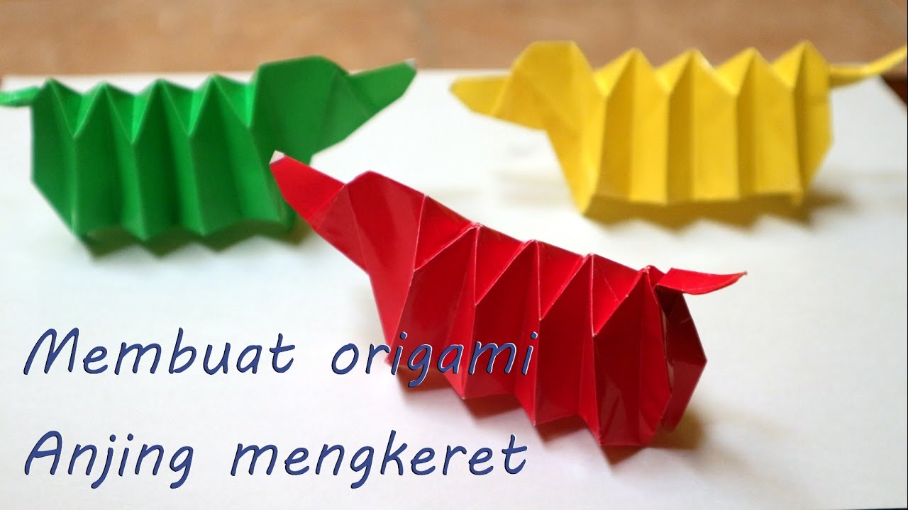 Cara membuat origami berbentuk anjing mengkeret - YouTube