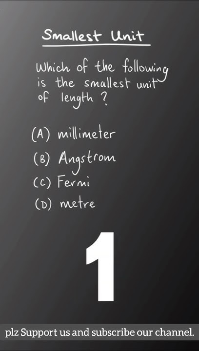 Smallest unit of length is __. - YouTube