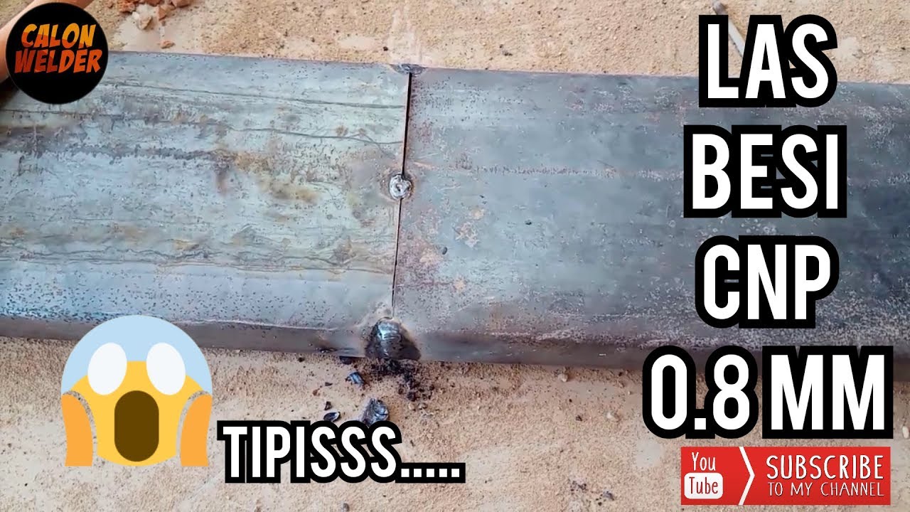 BELAJAR NGELAS BESI CNP KETEBALAN 0,8 mm - YouTube