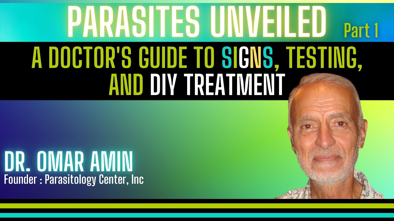 Parasites Unveiled - A Doctor's Guide to Signs, Testing, and DIY ...