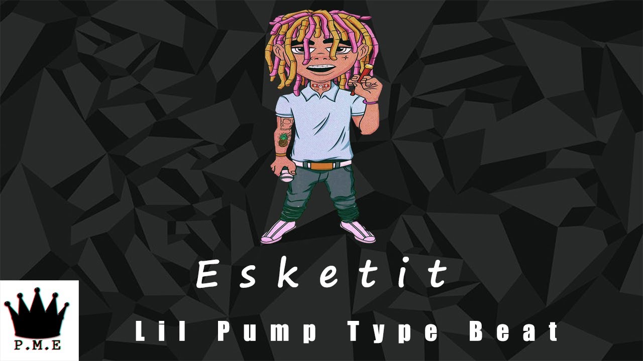 [FREE]Lil Pump-Esketit(Type Beat) | PricelessMusicEnt - YouTube