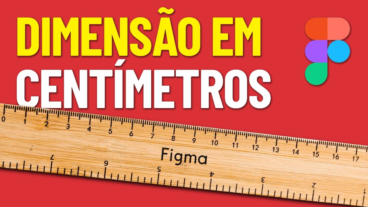 Dimens es No FIGMA Como Usar Os Cent metros Ou Mil metros M todo Dimens es No FIGMA Como Usar Os Cent metros Ou Mil metros M todo