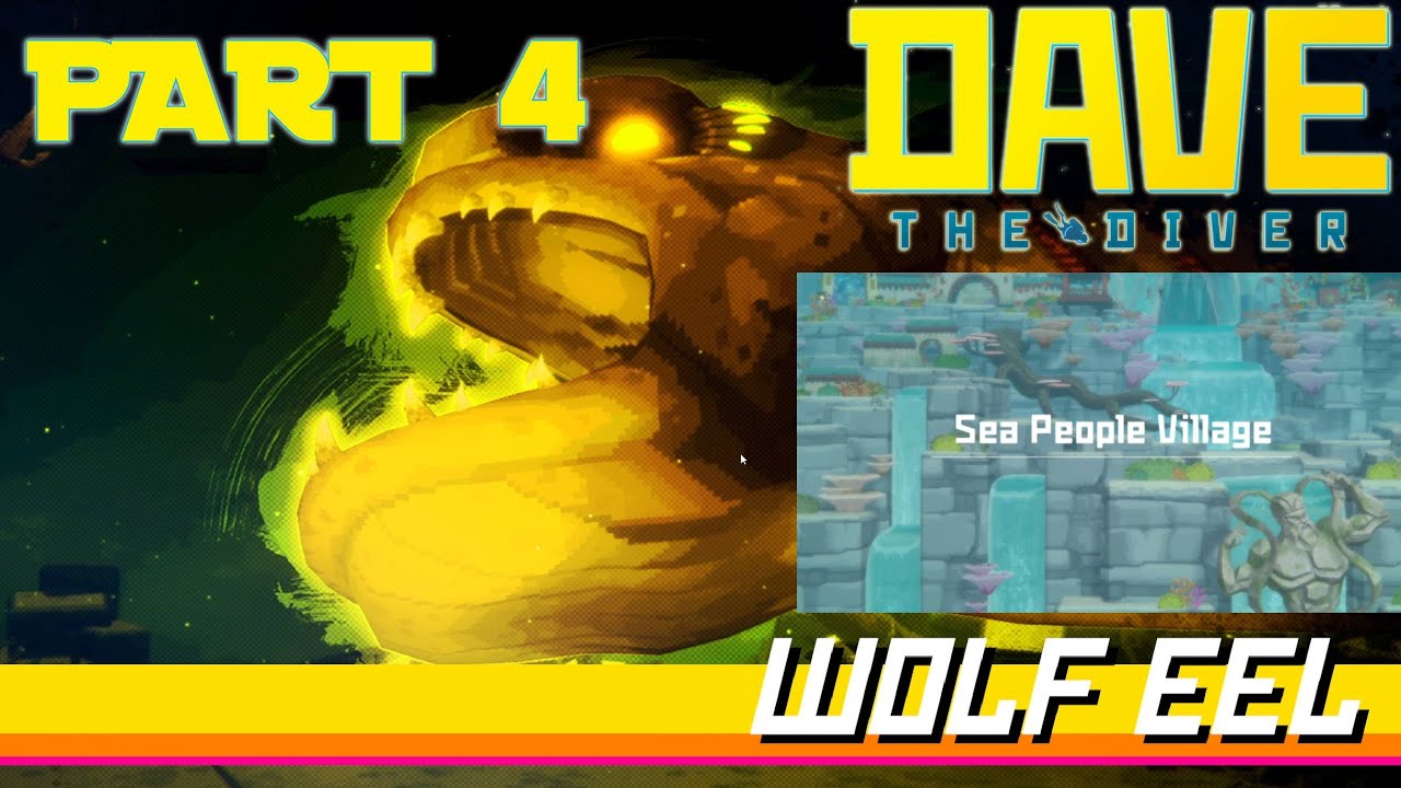 Dave The Diver Gameplay Part 4 - Wolf Eel Boss Fight! | Sea People Village - YouTube