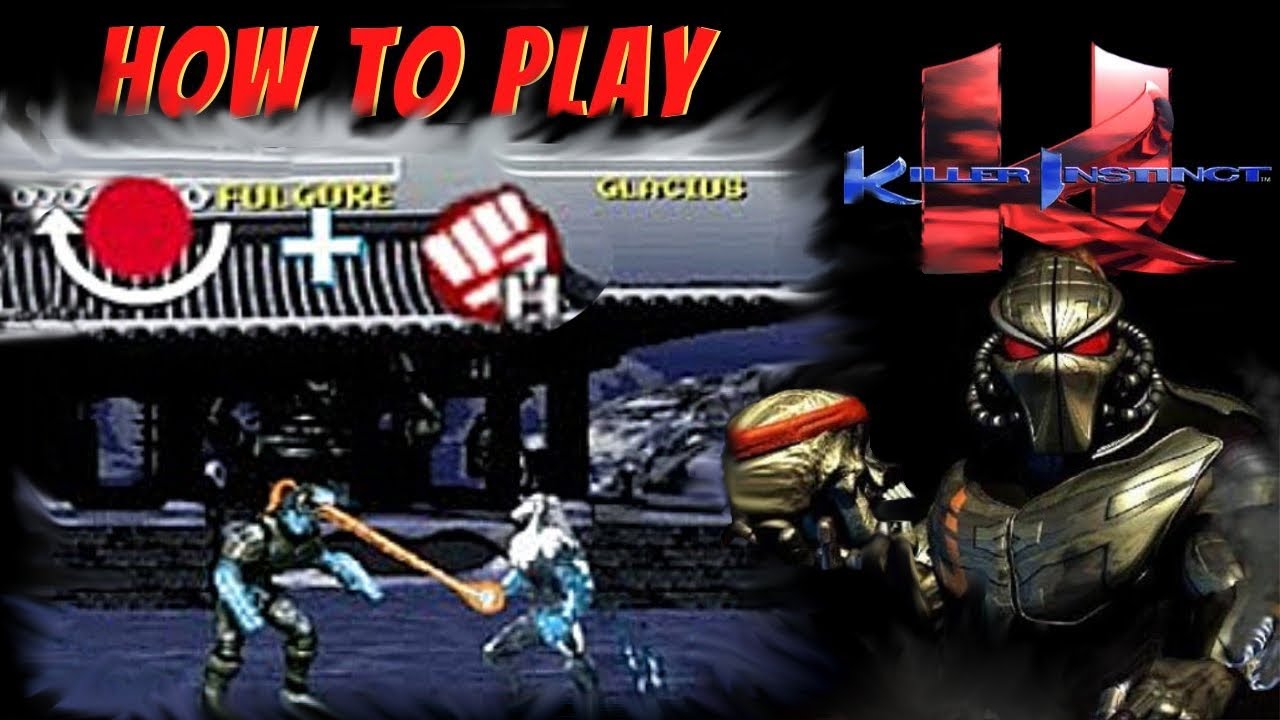 (OLD Version) How to Play FULGORE Tutorial - KI SNES/Killer Instinct ...
