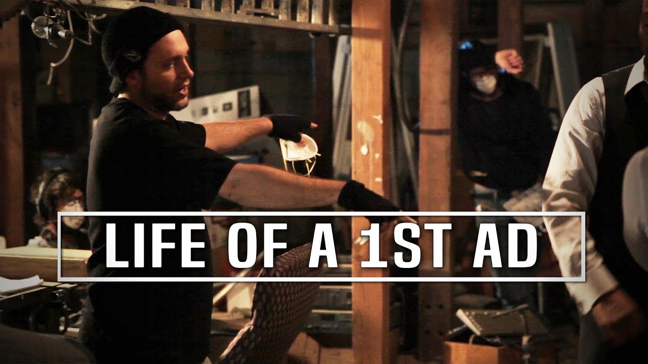 Life Of A 1st AD On A Movie Set By Joe Bohn YouTube life-of-a-1st-ad-on-a-movie-set-by-joe-bohn-youtube