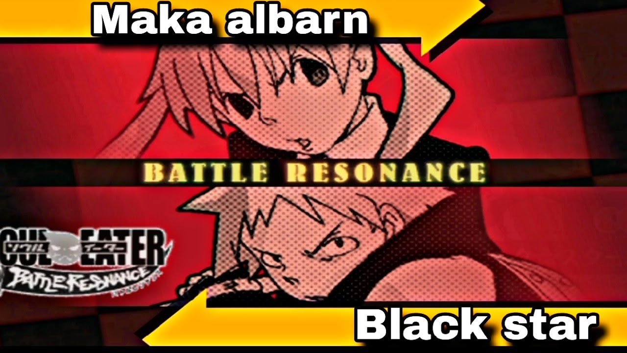 Maka albarn vs Black star - Soul Eater Battle Resonance - ( No ...