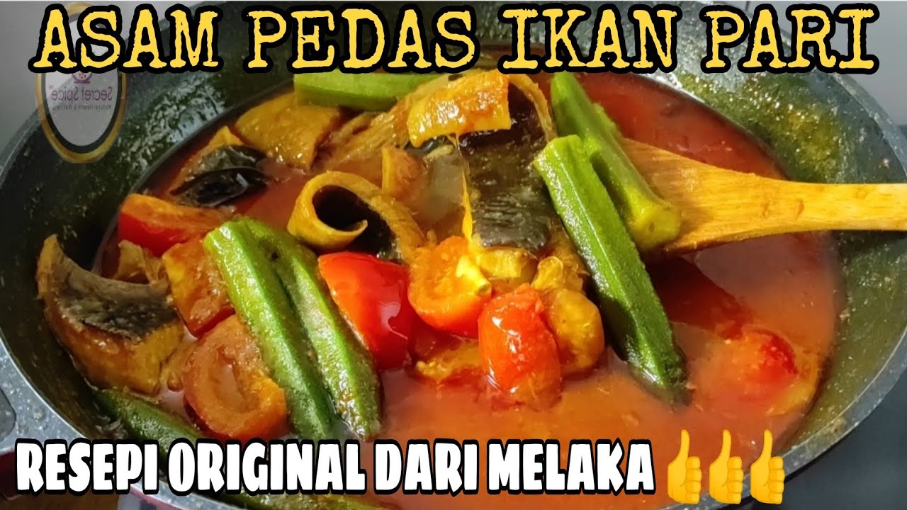 ASAM PEDAS IKAN PARI | Resepi Original dari Melaka | Guna Daun ...