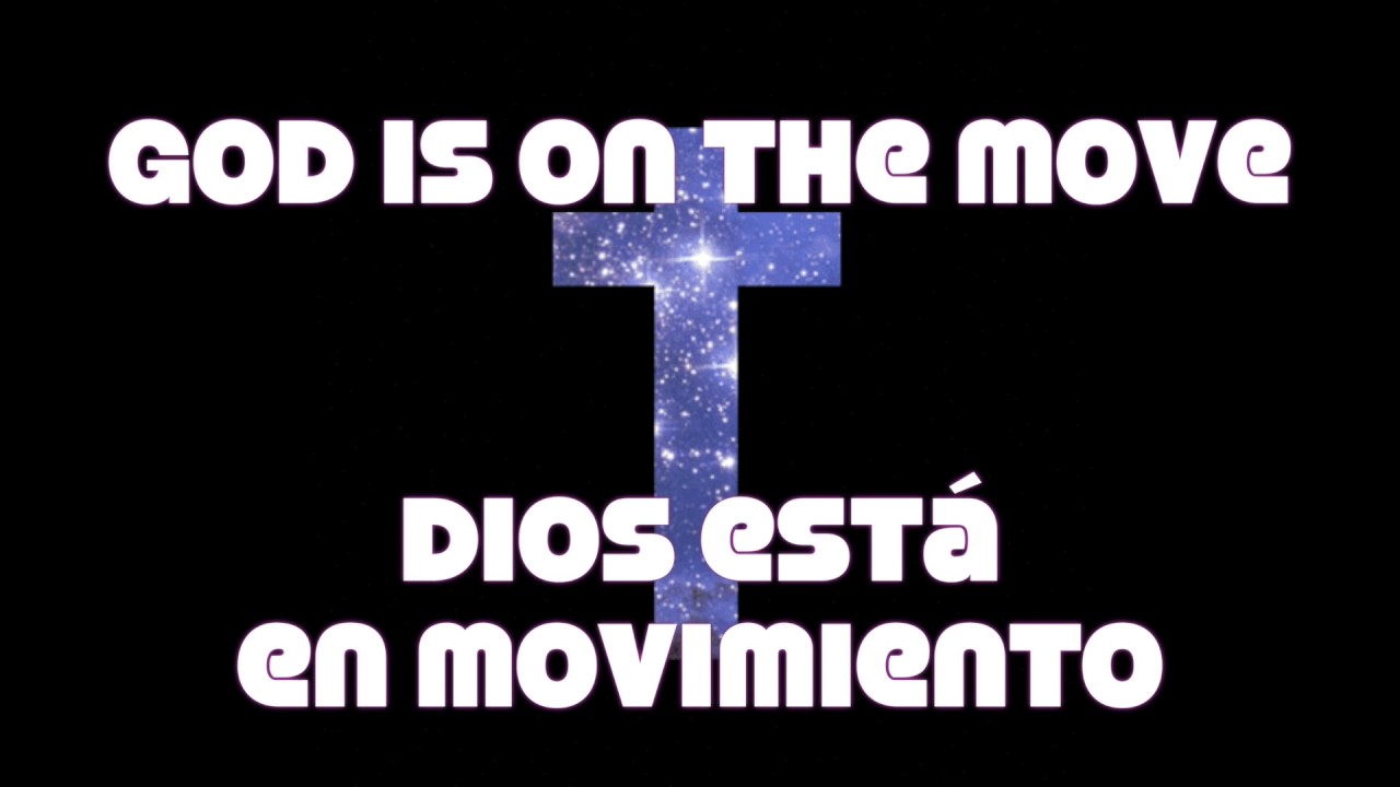 God is On the Move Bilingual Lyric Video - YouTube