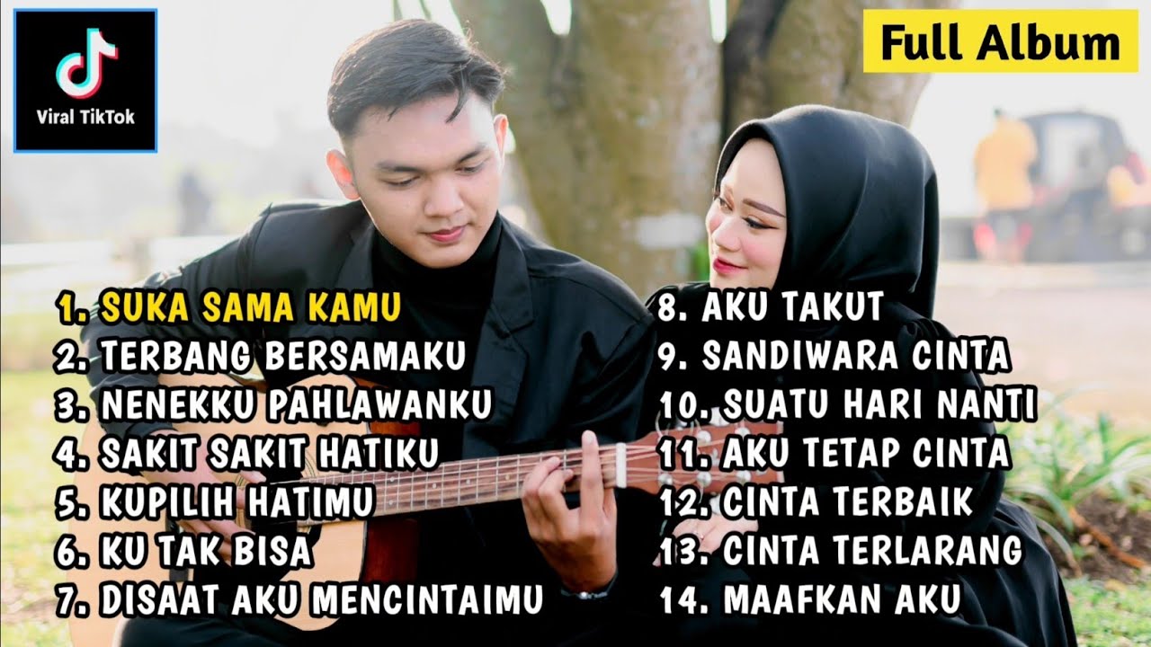 FULL ALBUM LAGU TIKTOK VIRAL COVER IVAN KEUN - SUKA SAMA KAMU (Hatiku ...