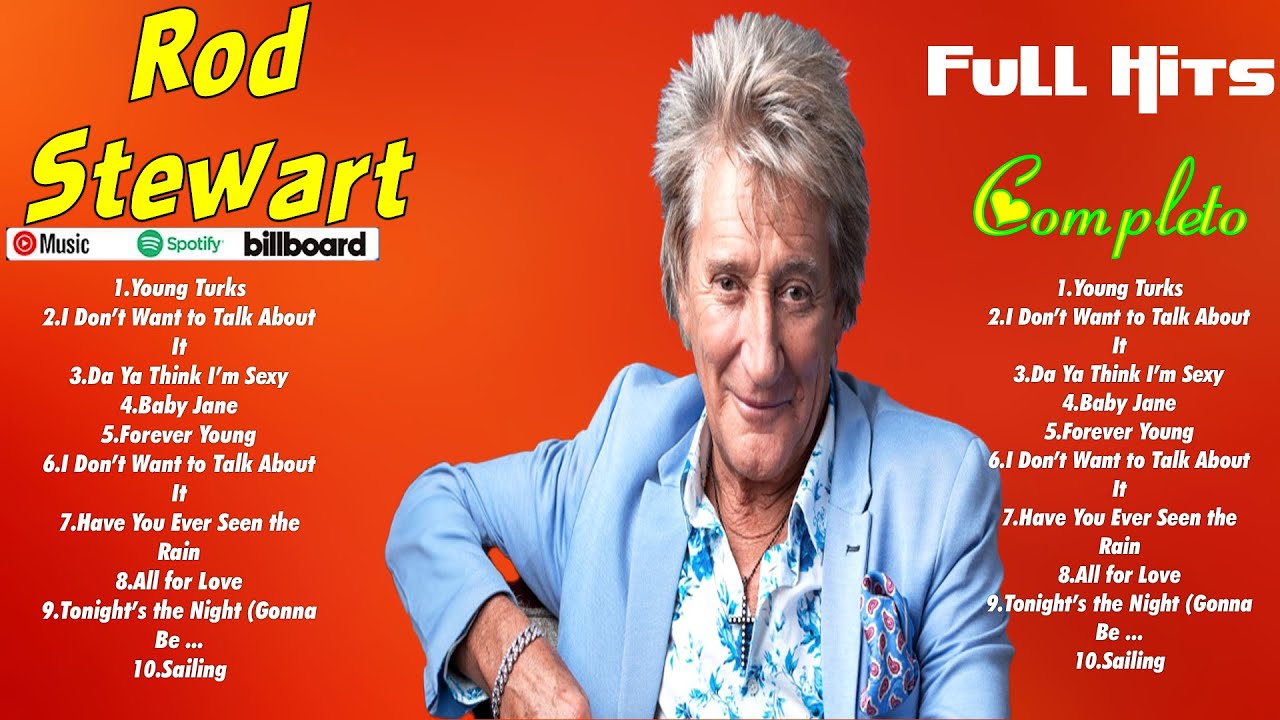 Rod Stewart Mix 2024 - Rod Stewart Grandes Éxitos Mix 2024 - Álbum ...