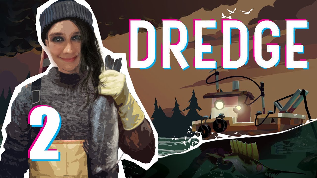 [VOD] DREDGE #2 : FAIT PEUR LE JEU QUAND MÊME D: - YouTube