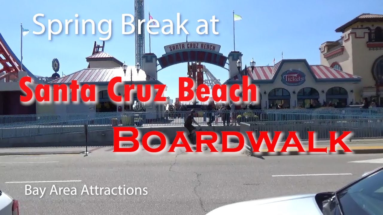 Spring Break at the Santa Cruz Beach Boardwalk - YouTube