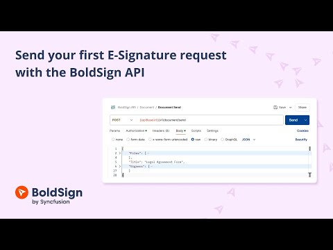 Send Your First E-Signature Request with the BoldSign API - YouTube