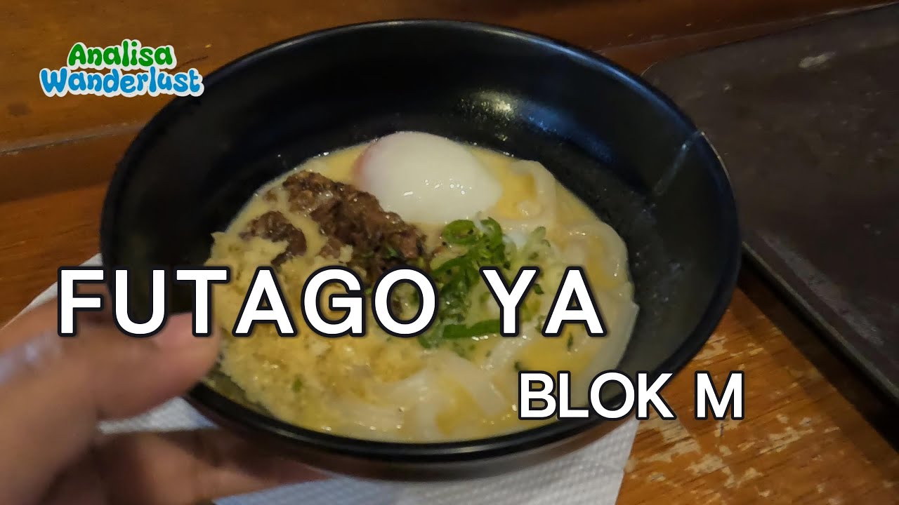 FUTAGO YA BLOK M #kuliner #jakarta #indonesia - YouTube