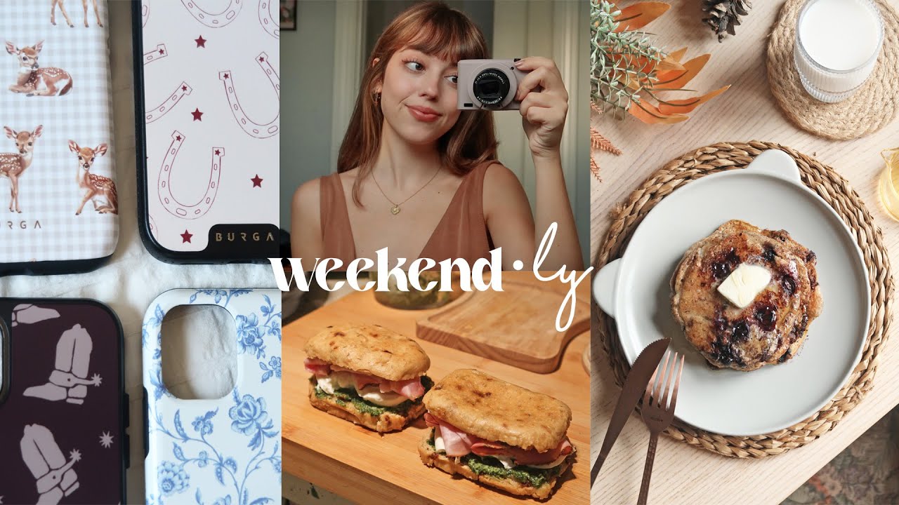 weekendly l qué como en un fin de semana, las fundas más top de Burga y plan de amigas - YouTube