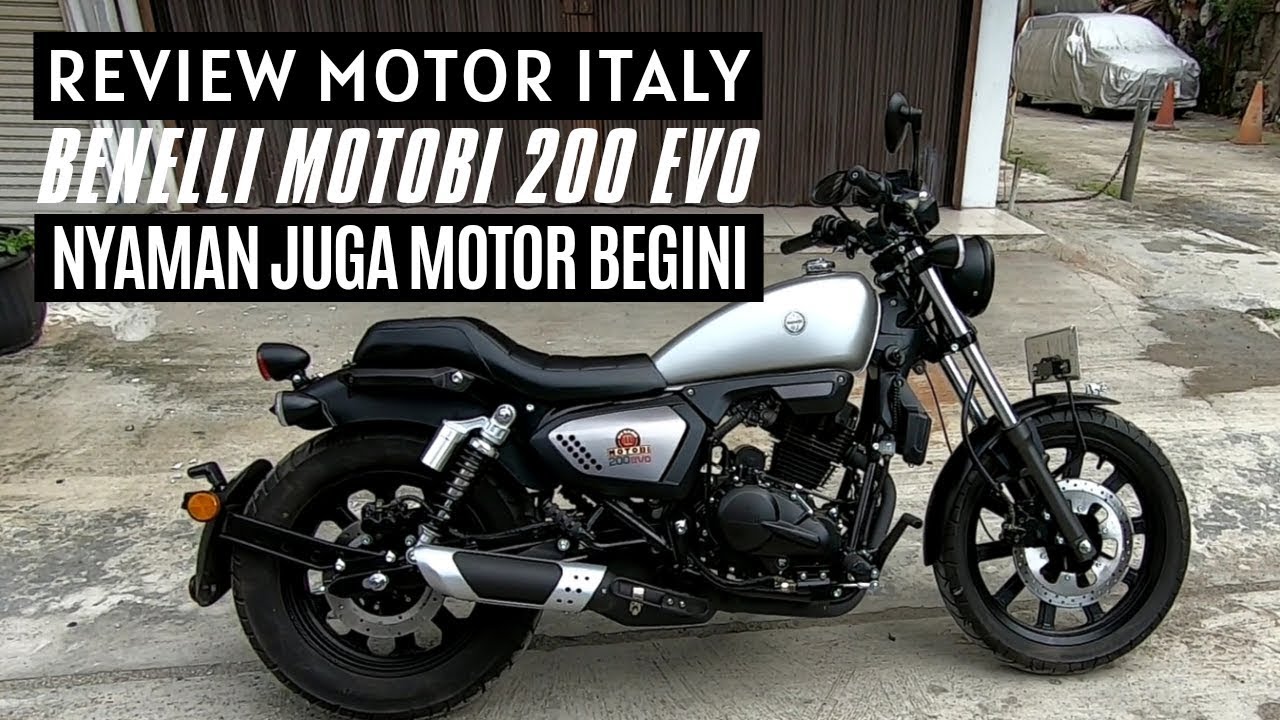 BENELLI MOTOBI 200 EVO TAHUN 2020 REVIEW SINGKAT - YouTube