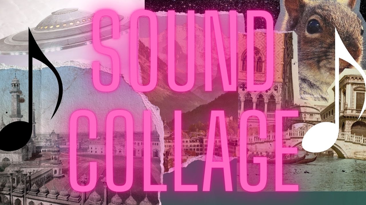 Sound Collage Quick Start Guide - YouTube