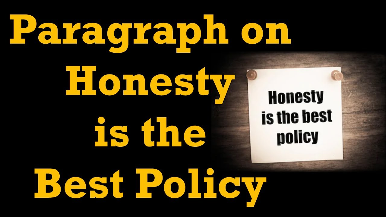 Paragraph on Honesty is the Best Policy - YouTube