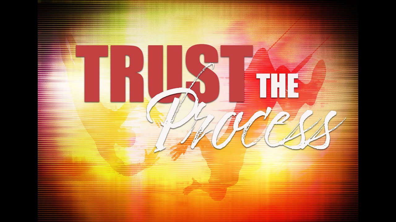 Bible Study: Trust The Process - YouTube