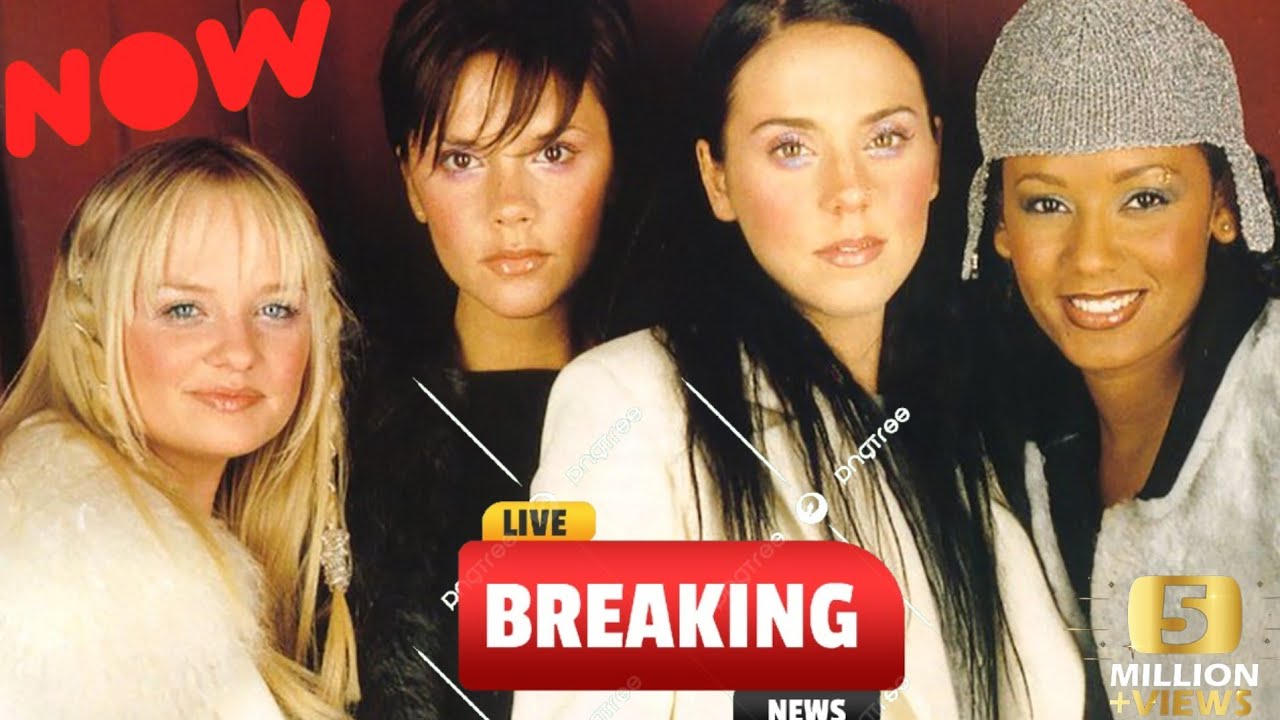 Big Sad😭!!Spice Girls!!heartbreaking very Sad😭News!!everyone!! - YouTube