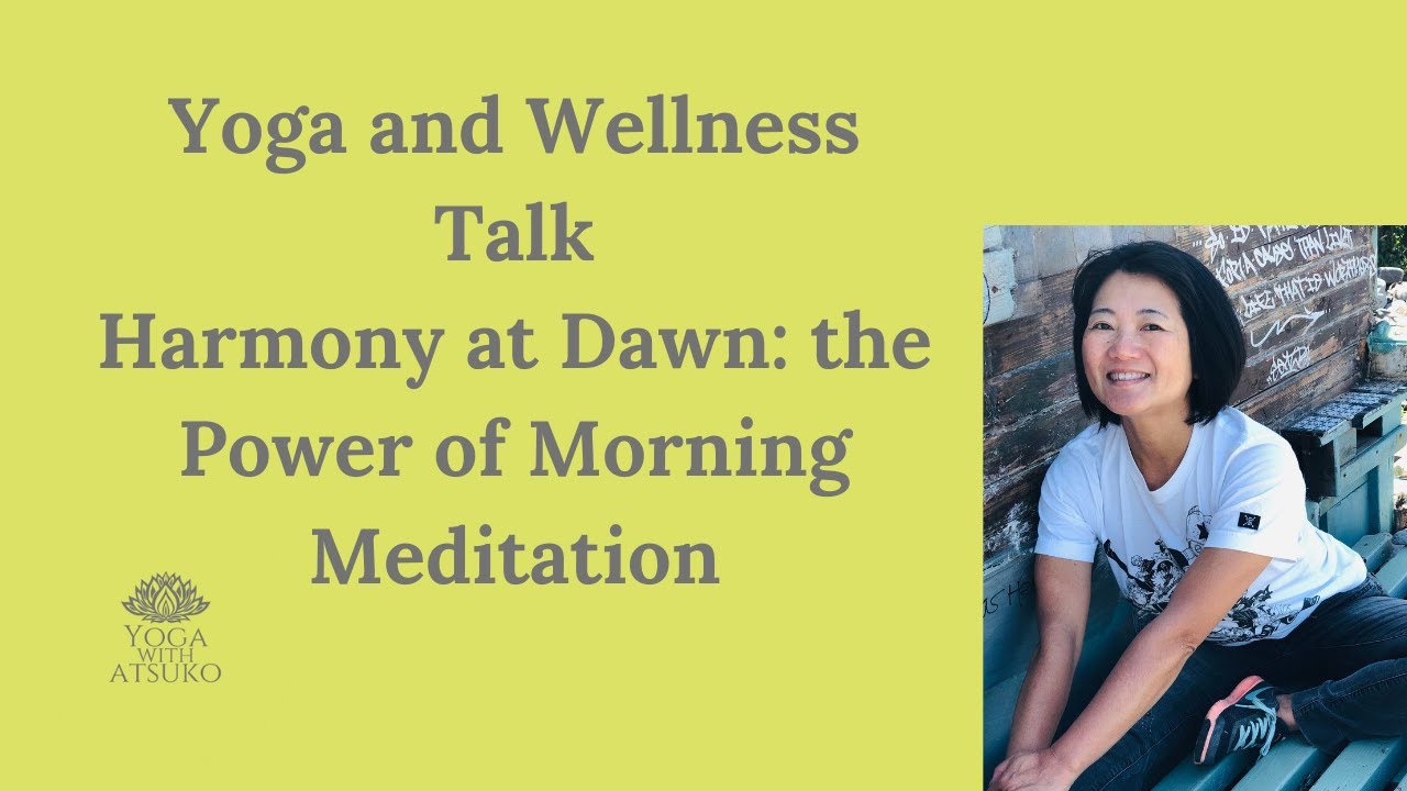 Harmony at Dawn: the Power of Morning Meditation - YouTube