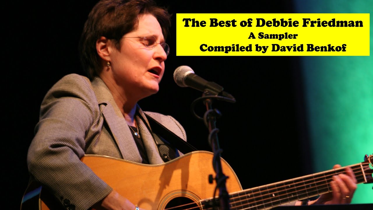 Debbie Friedman Sampler - YouTube