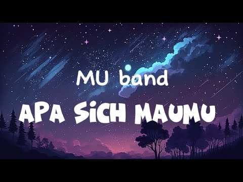 Apa Sich Maumu - MU band ( Lirik ) - YouTube