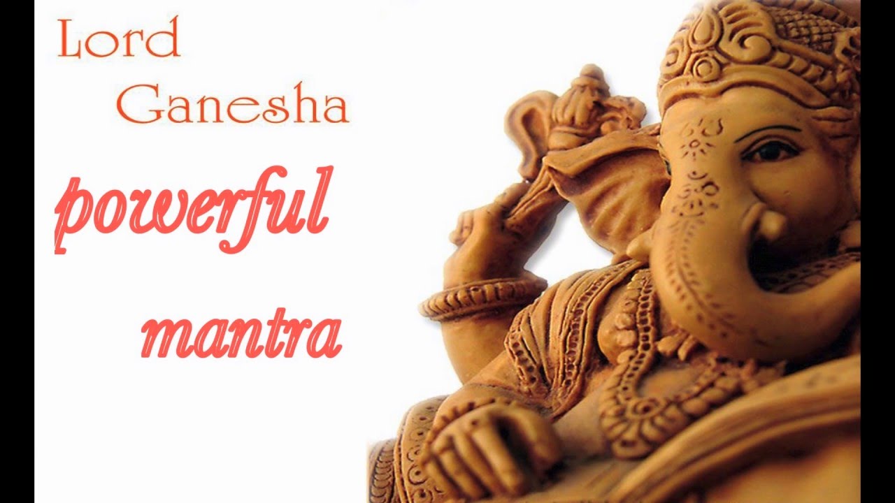 GANESH MANTRA CHANTING MORNING POWERFUL MANTRA GOOD LUCK - YouTube
