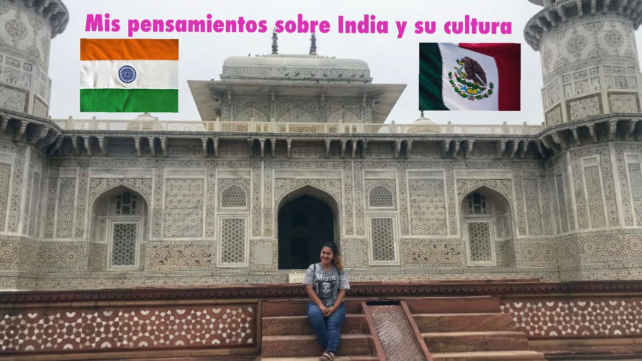 Una Mexicana y su experiencia con la cultura India 🇮🇳 #lobuenoylomalo # ...