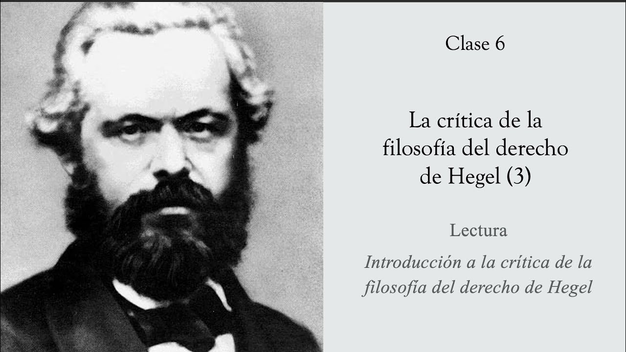 LA CRITICA DE LA FILOSOFÍA DEL DERECHO DE HEGEL (3) - YouTube